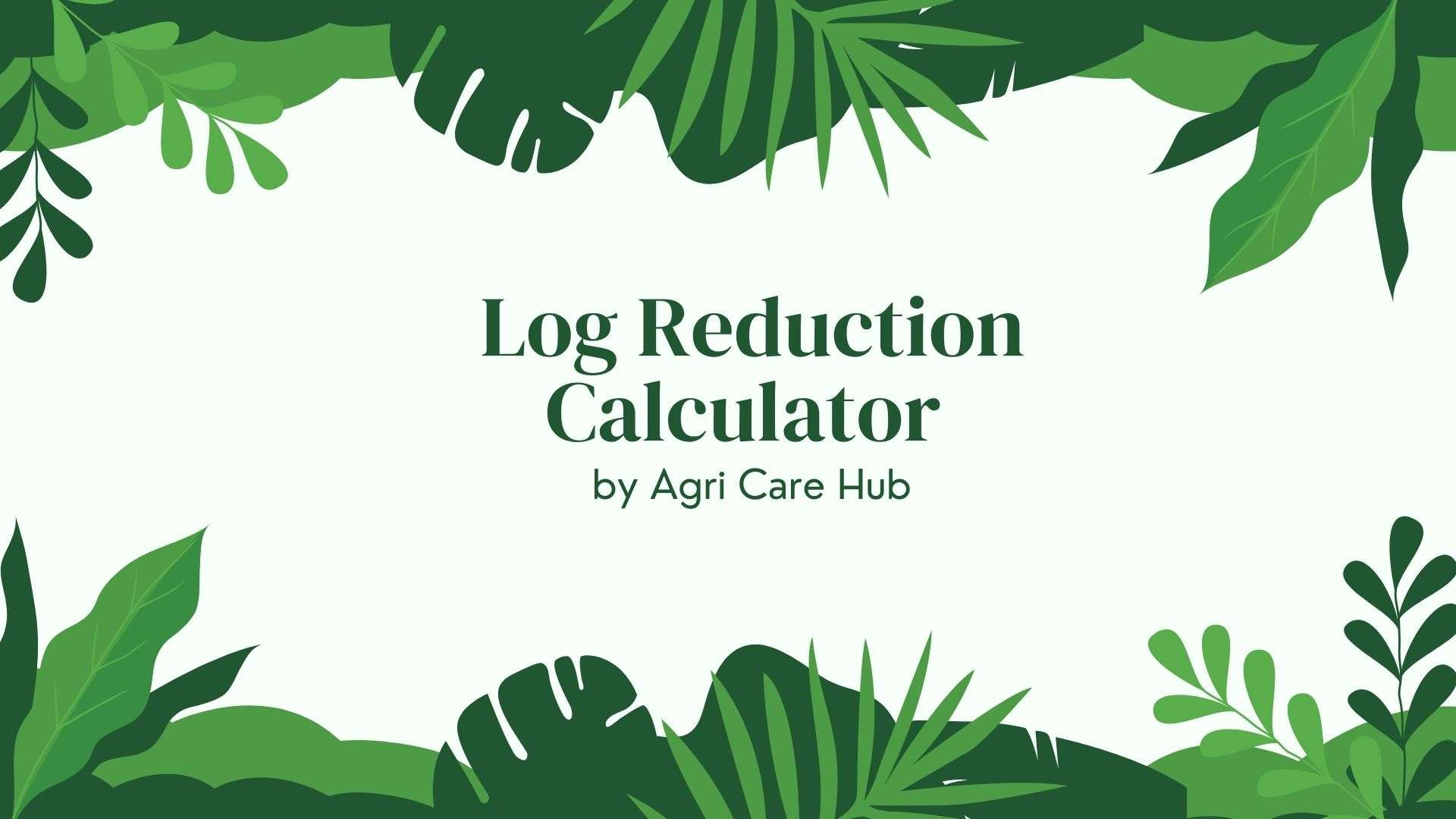 Log Reduction Calculator: Accurate Microbial Reduction Tool