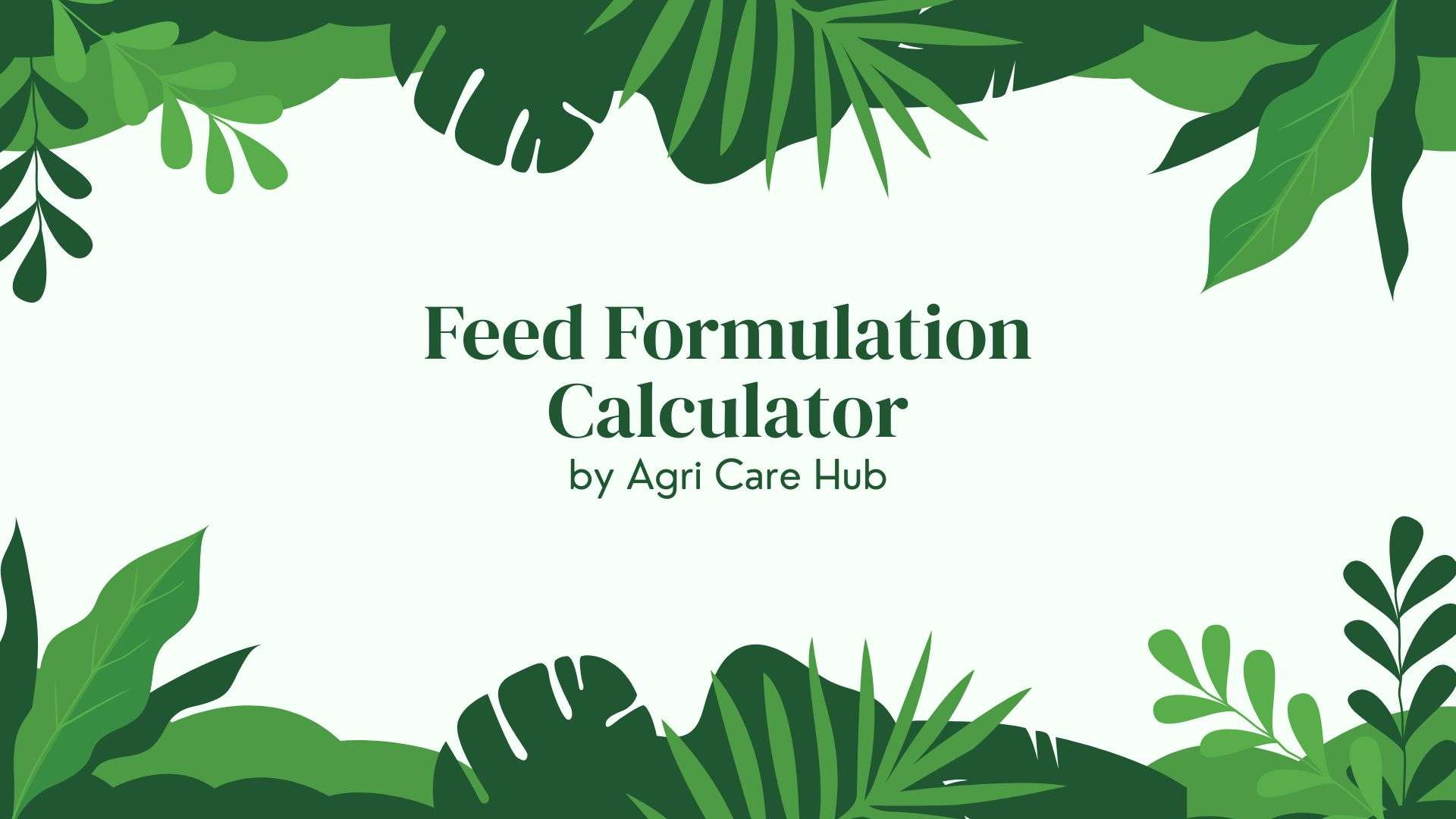 Feed Formulation Calculator: Optimize Feed