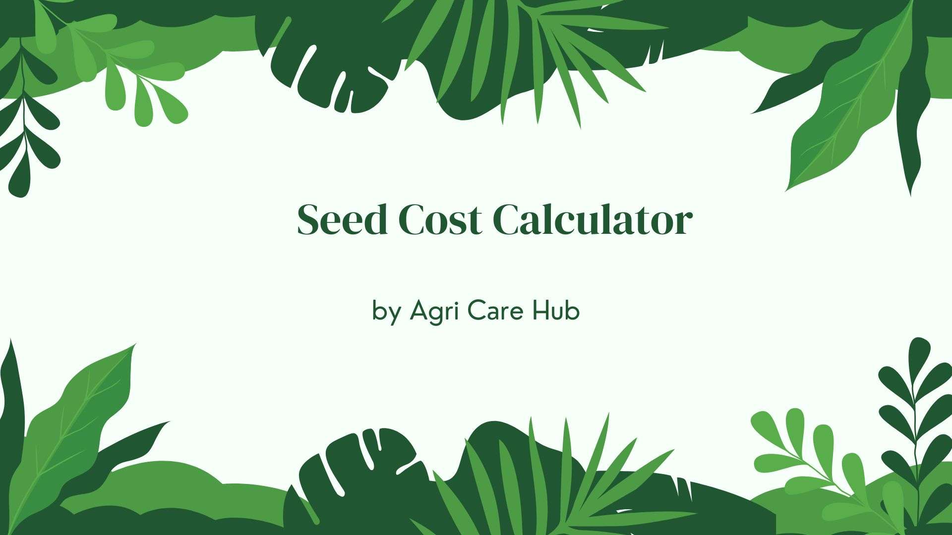 Seed Cost Calculator: Optimize Farming Costs Fast