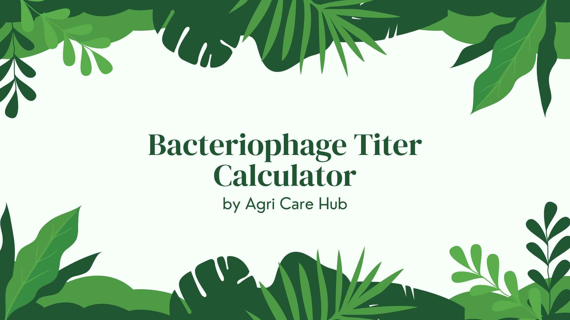 Bacteriophage Titer Calculator: Precise Phage Quantification