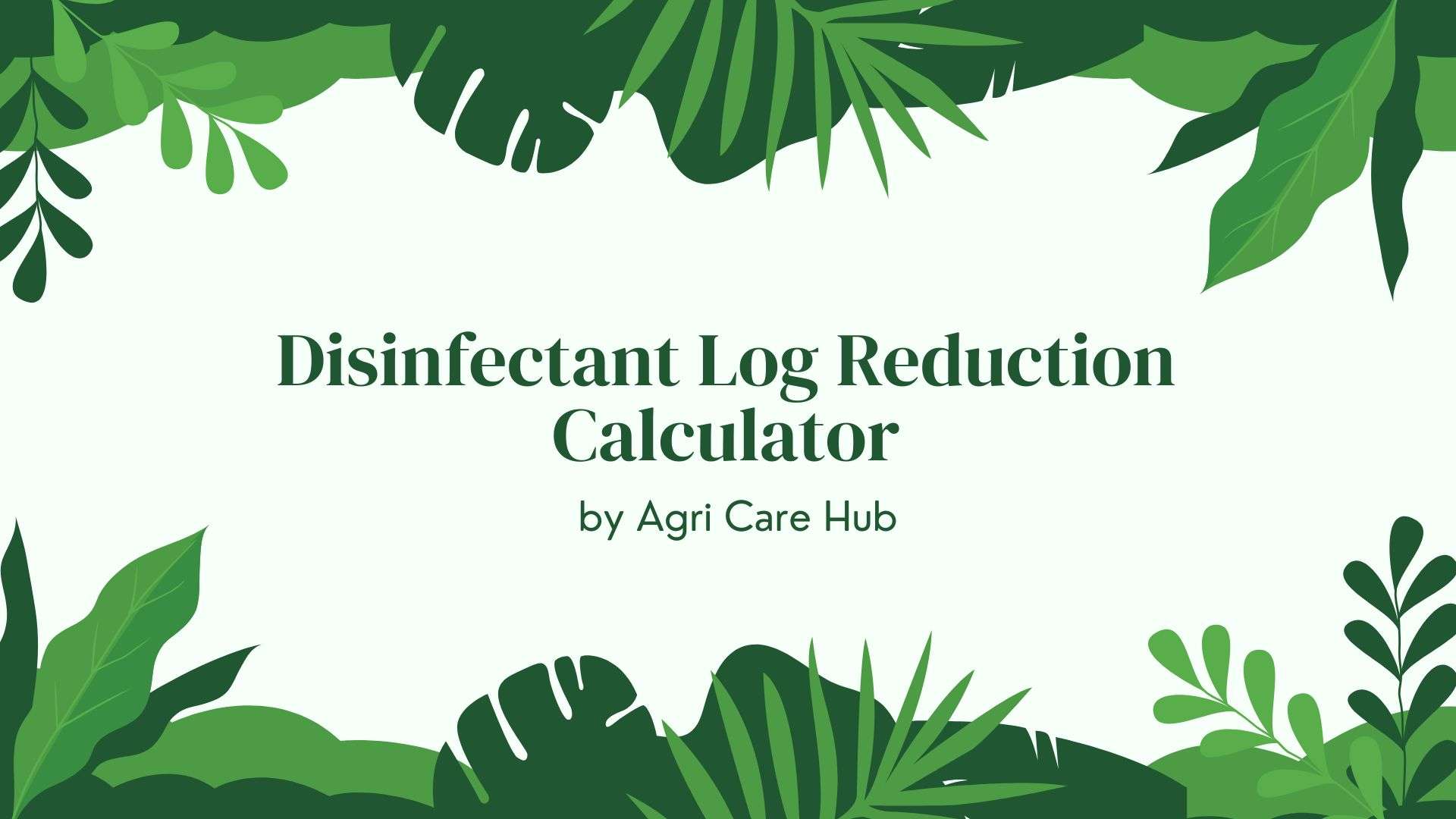 Disinfectant Log Reduction Calculator | Quick & Accurate