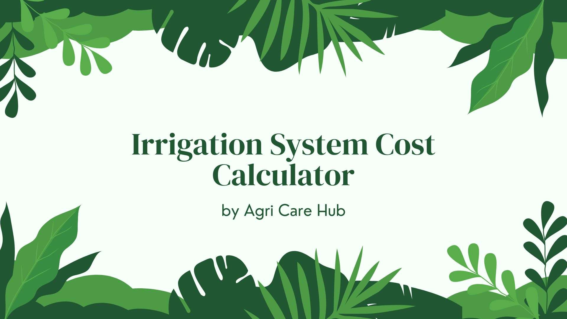 Irrigation System Cost Calculator: Estimate Your Costs Now