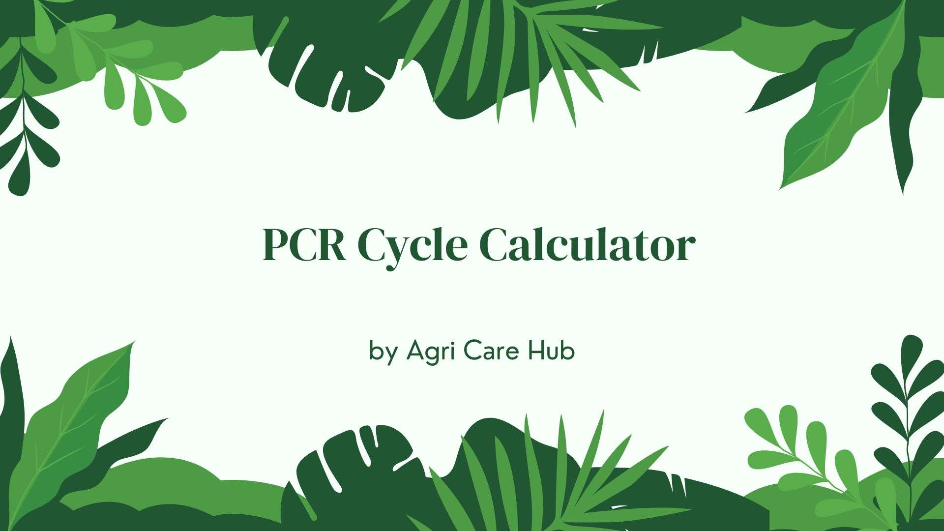 PCR Cycle Calculator: Accurately Calculate Your PCR Cycles
