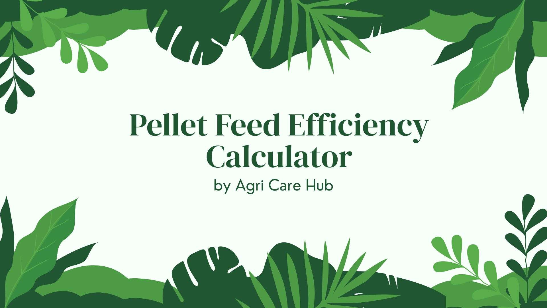 Pellet Feed Efficiency Calculator: Fast & Precise