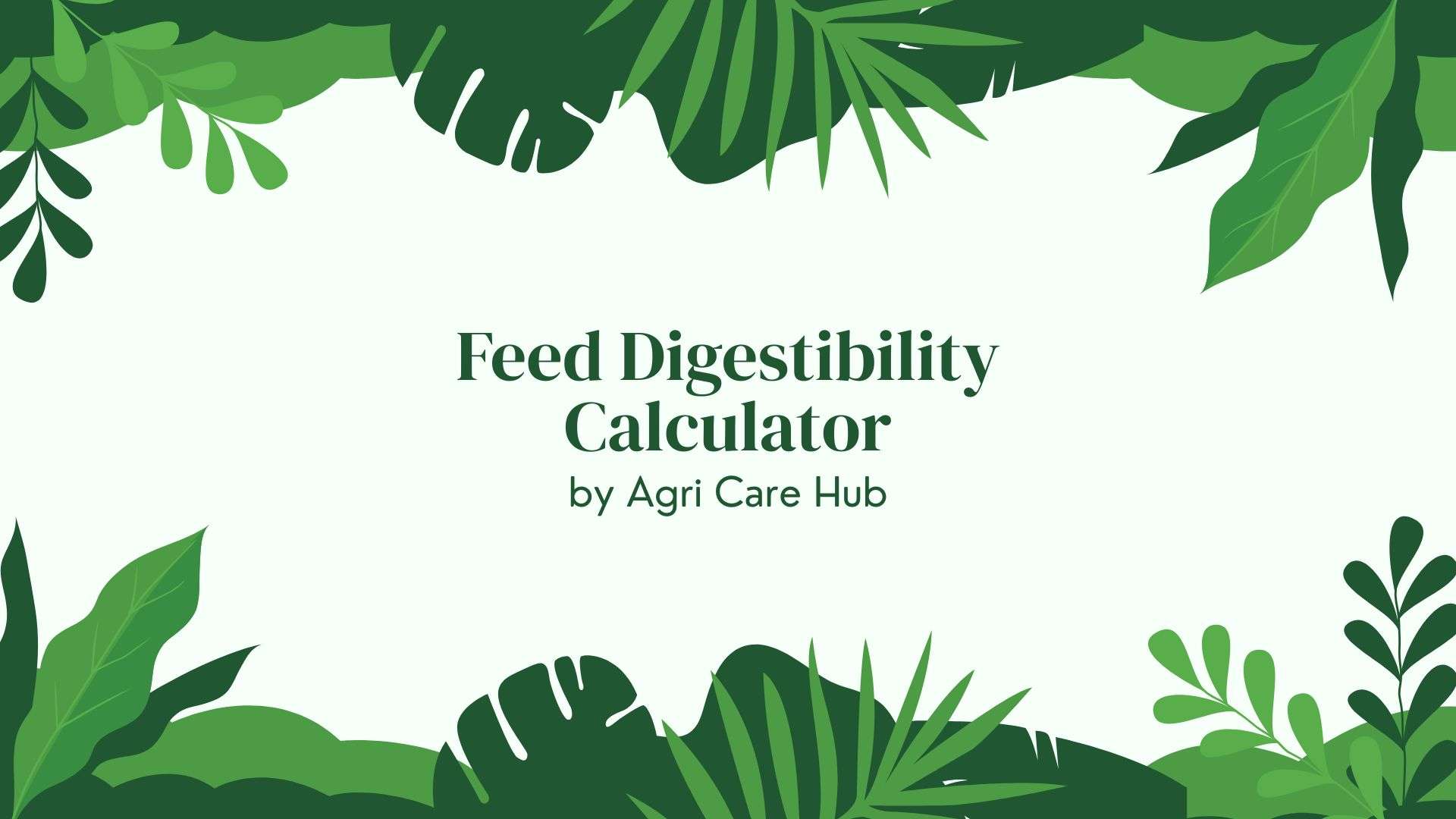 Feed Digestibility Calculator: Quick & Precise Tool