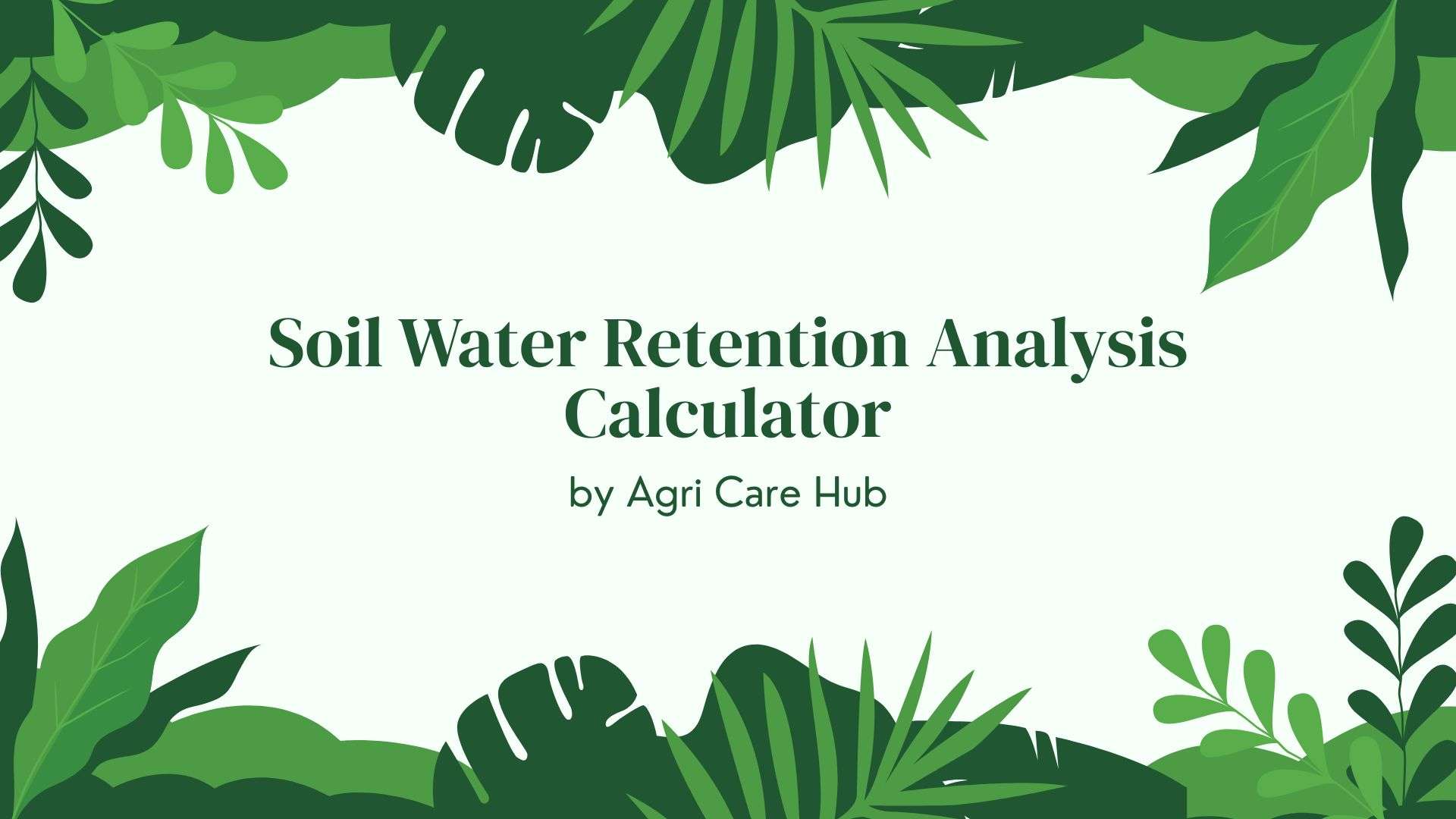 Soil Water Retention Analysis Calculator Tool