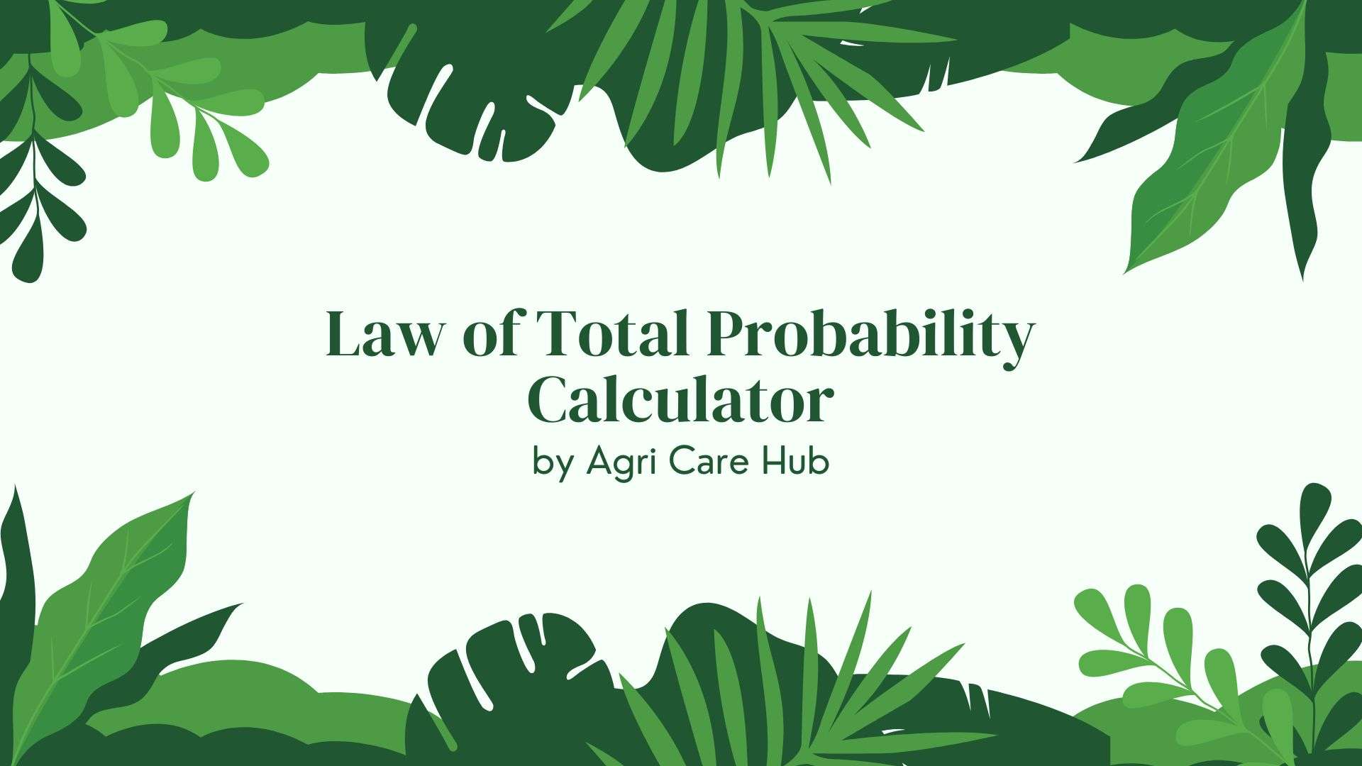 Law of Total Probability Calculator - Easy Tool