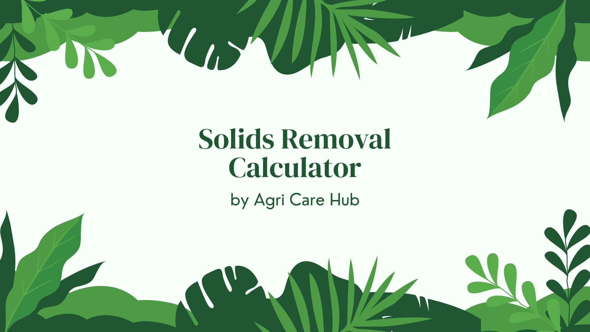 Solids Removal Calculator: Fast & Precise Tool