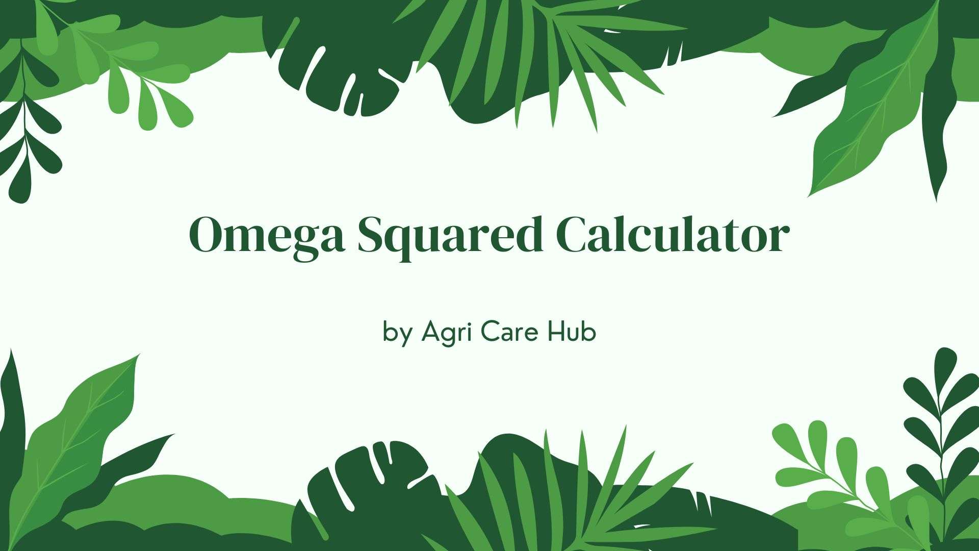 Omega Squared Calculator: Free Online Tool