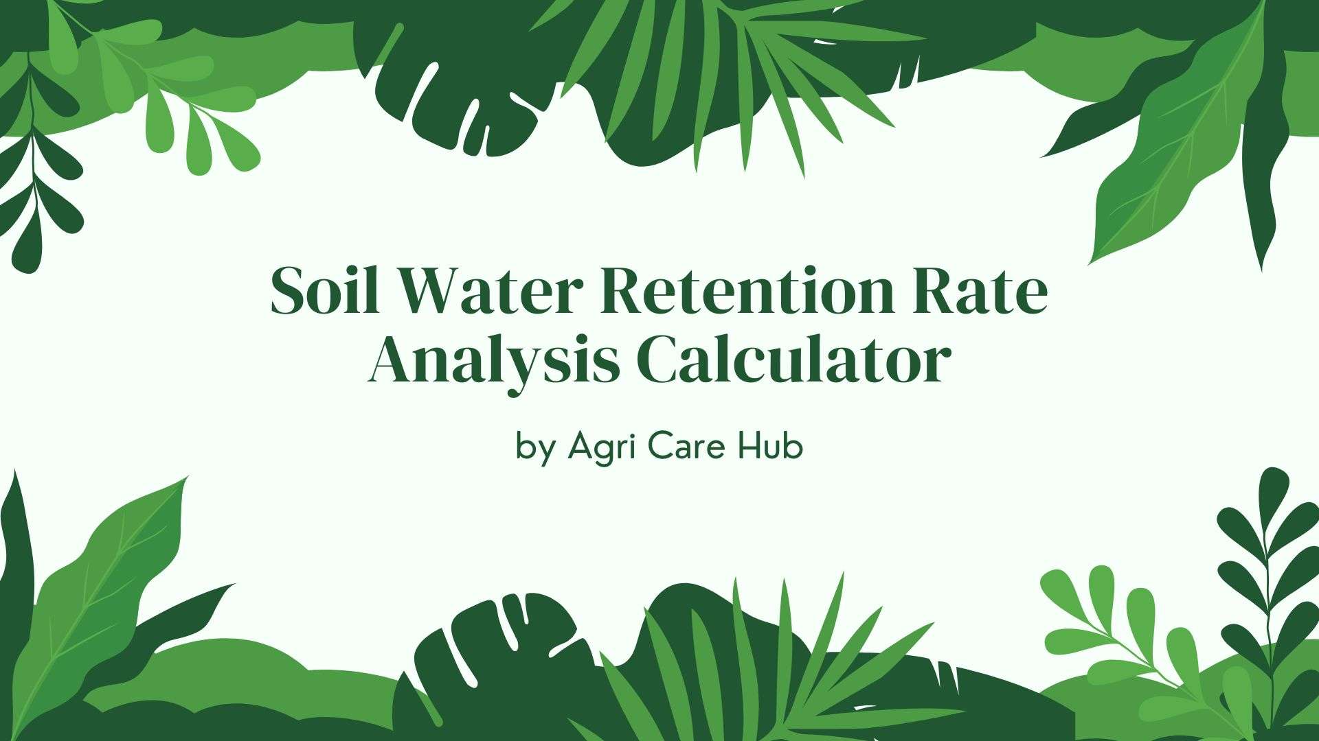 Soil Water Retention Rate Analysis Calculator Tool